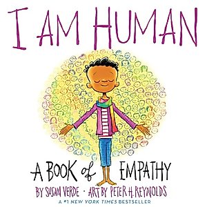 I Am Human: A Book of Empathy (I Am Books)