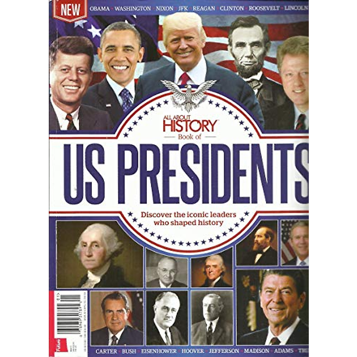 ALL ABOUT HISTORY BOOK OF US PRESIDENTS MAGAZINE, ISSUE, 2018 ISSUE, 03 (PLEASE NOTE: ALL THESE MAGAZINES ARE PET & SMOKE FREE MAGAZINES. NO ADDRESS LABEL. (SINGLE ISSUE MAGAZINE.)