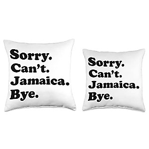 Funny Jamaica Gift for Men & Women Sorry Can't Bye-Funny Vacation Island Jamaica Throw Pillow, 18x18, Multicolor