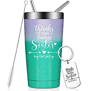 Fufandi Sister Birthday Gift Ideas - Sister Gifts from Sister - Big Sister Gift - Mother's Day Christmas Gifts for Sister - Thanks for Being a Badass Sister Tumbler Cup 20oz