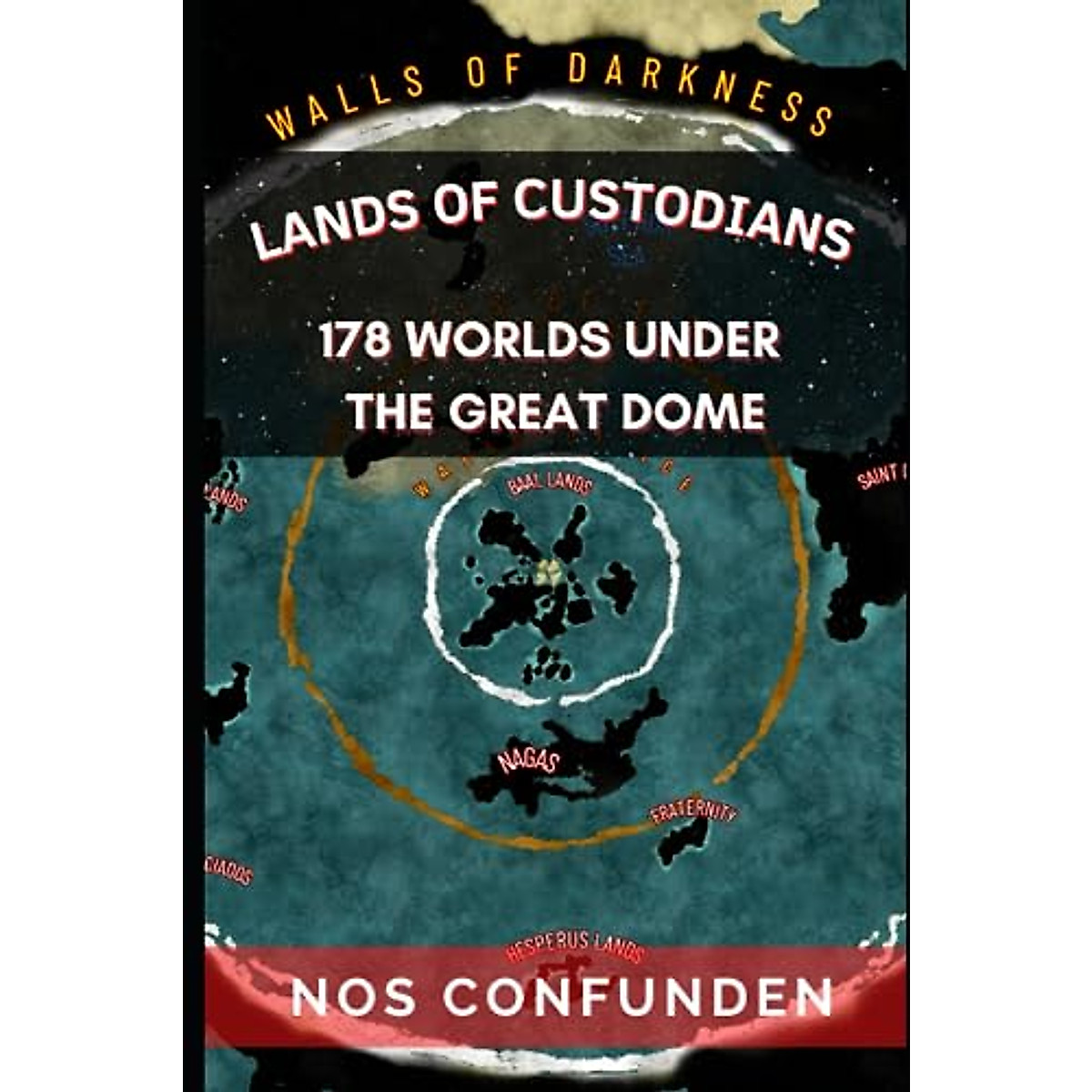 Lands of Custodians: 178 Worlds Under the Great Dome (TerraInfinita: 178 Worlds Under the Great Dome)