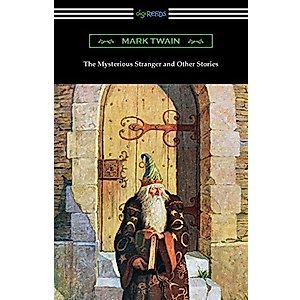 The Mysterious Stranger and Other Stories