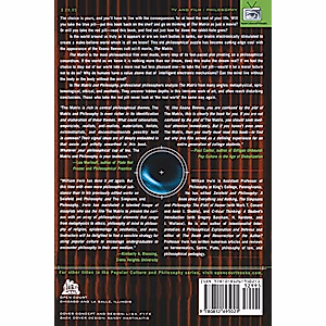 The Matrix and Philosophy: Welcome to the Desert of the Real (Popular Culture and Philosophy, 3)