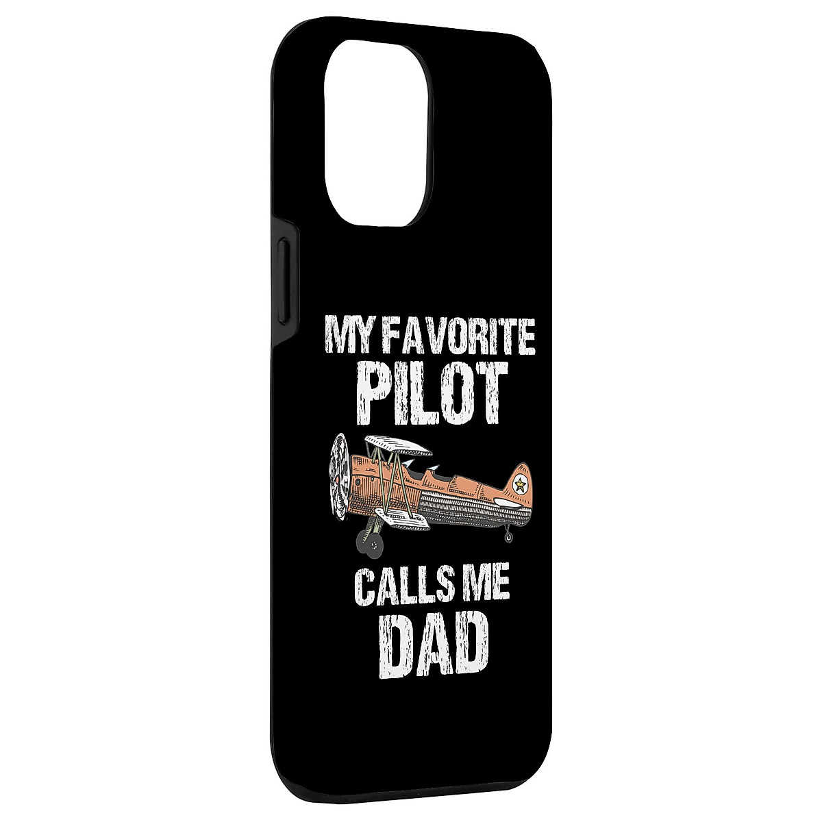 iPhone 12 Pro Max Aviation My Favorite Pilot Calls Me Dad Mens Pilot's Dad Case
