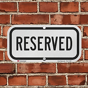 SmartSign “Reserved” Sign | 6" x 12" 3M Engineer Grade Reflective Aluminum