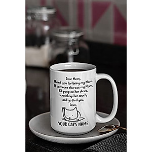 Personalized Cat Mom Coffee Mug, Custom Cat Name Gift Mug, Poop on Her Shoes, Scratch up Her Couch, Gift for Cat Mom, Cat Lovers, Christmas Birthday Presents Hilarious Gag Gifts