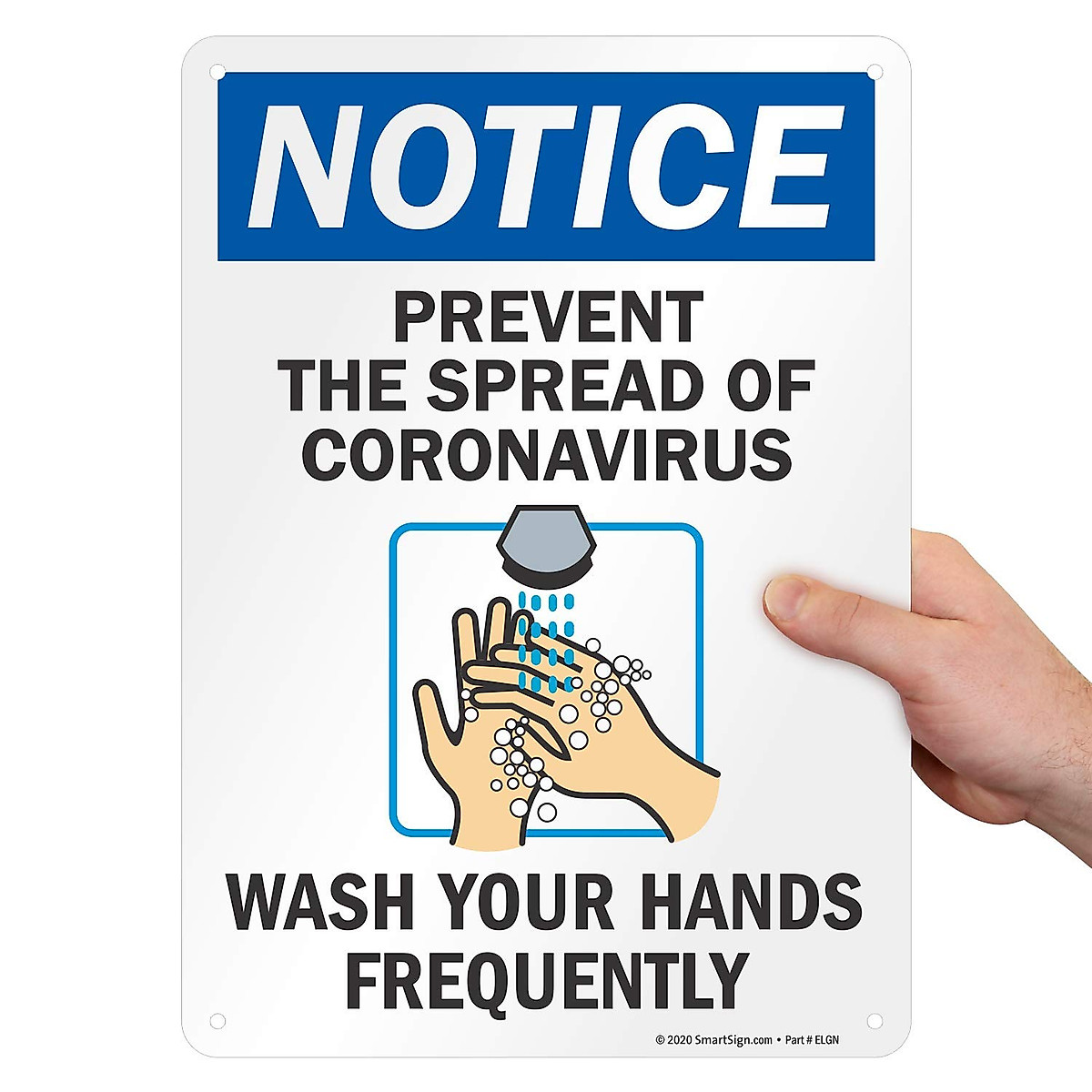 SmartSign 14 x 10 inch â€œNotice - Prevent The Spread, Wash Your Hands Frequentlyâ€ OSHA Sign, Digital Printing, 55 mil HDPE Plastic, Multicolor