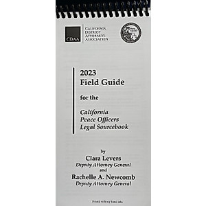 2023 Field Guide for the California Peace Officers Legal Sourcebook