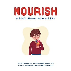 Nourish: a Book about How We Eat