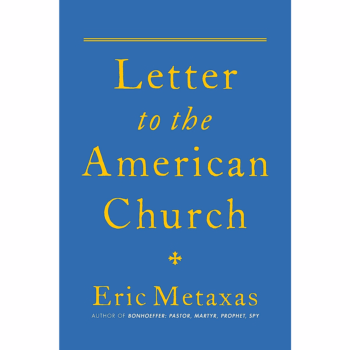Letter to the American Church