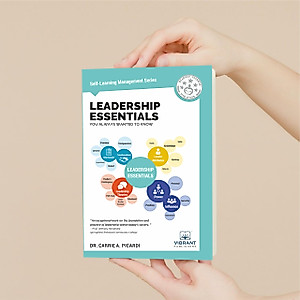 Leadership Essentials You Always Wanted to Know (Self-Learning Management Series)
