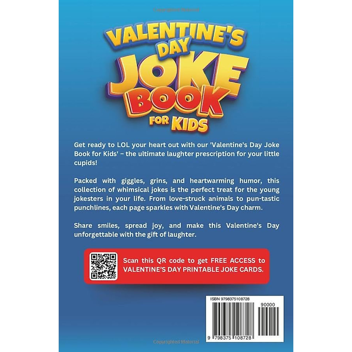 Valentine's Day Joke Book for Kids: Why Did Cupid Cross the Road? Clean Funny Jokes Gift Idea for Kids 5-7, 8-12 (Clean Jokes for Kids, Band 3)