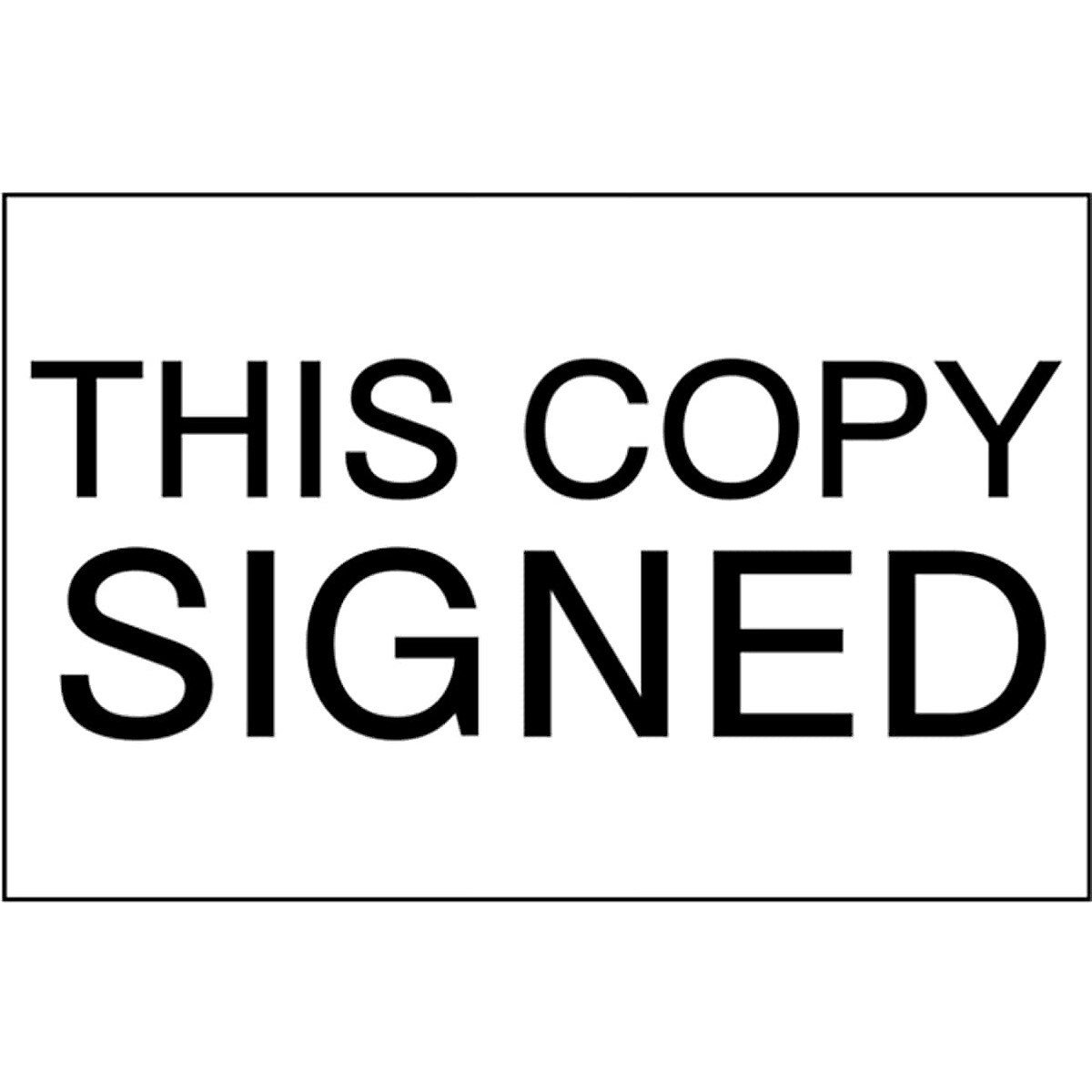 "This Copy Signed" In-Store Use White Labels - 3/4" x 1/2" - Roll of 100 #MSLW34SI
