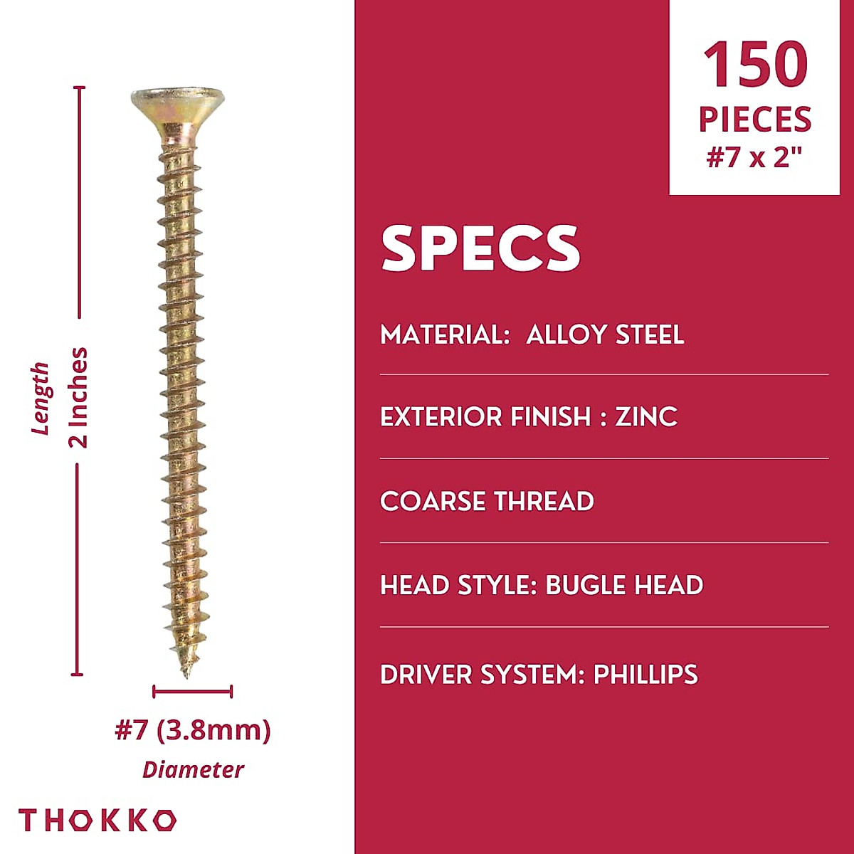 Thokko Zinc Coated Coarse Thread Countersunk Phillips Heavy Duty Wood/Self Drilling Drywall Screws with Bugle Head (#7 x 2 in., 150)