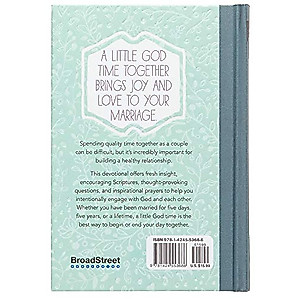 A Little God Time for Couples: 365 Daily Devotions (Hardcover) – Perfect Engagement, Wedding and Anniversary Gift for Couples
