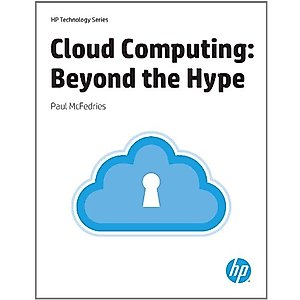 Cloud Computing Beyond the Hype (HP Technology)