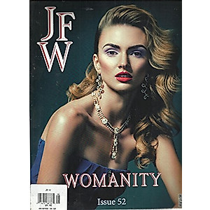 JFW JEWELS FASHION WATCHES, ISSUE, 2013 NO. 52 WOMANITY PRINTED IN UK