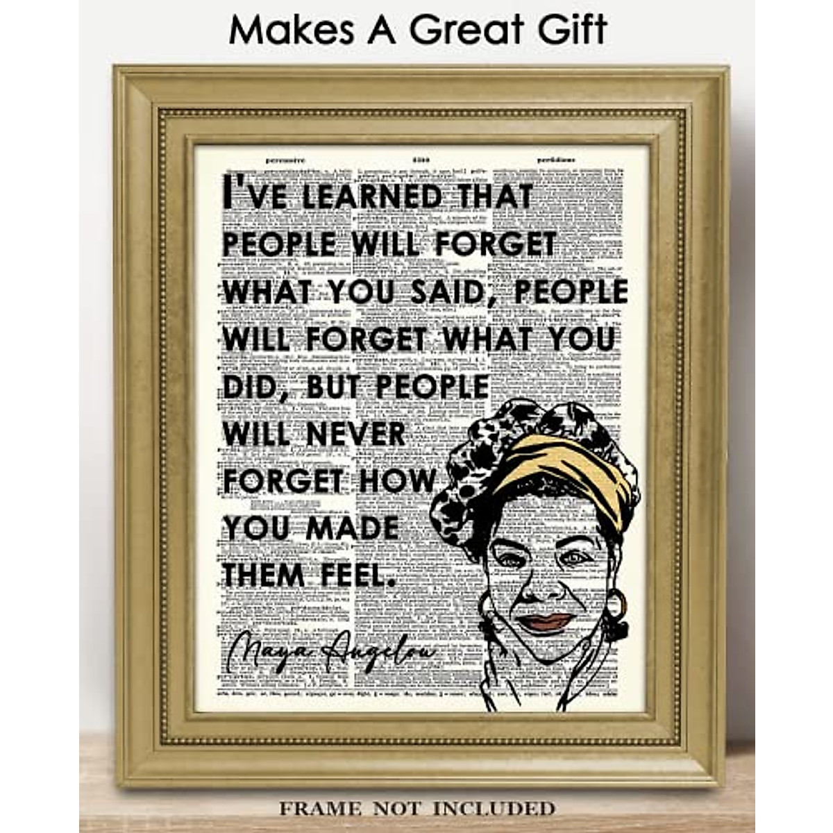 "People Will Forget…" Positive Quote Maya Angelou: Motivational Wall Art Poster, Inspirational Quote Wall Decor Posters for Bedroom & Office Decor for Men, Women & Teen Girl - 8x10 Print Unframed