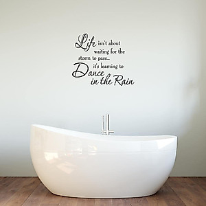 Life Isnt About Waiting for The Storm to Pass Its Learning to Dance in The Rain Vinyl Wall Decal Inspirational Quotes
