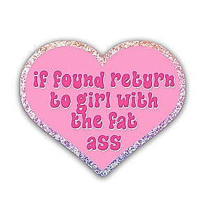 Miraki If Found Return To Girl With The Fat Ass Sticker, Pink Heart Sticker, Glitter Stickers, Cute Lover Stickers, Water Assitant Die-Cut Funny Decals for Laptop, Phone, Water Bottles, Kindle Sticker