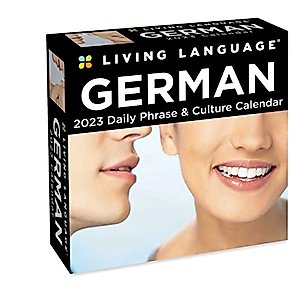 Living Language: German 2023 Day-to-Day Calendar: Daily Phrase & Culture