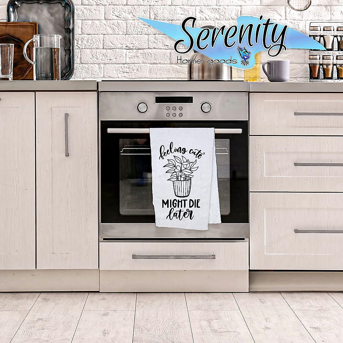 Funny Dish Towel | Feeling Cute Might Die Later | Plant Theme Farmhouse Style Kitchen and Bath Hand Towel | Farmhouse Country Rustic | Housewarming Wedding Christmas Gift