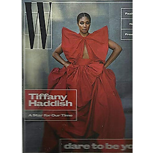 W, FASHION MAGAZINE, VOL. 3 ISSUE, 2018 A STAR FOR OUR TIME * DARE TO BE YOU