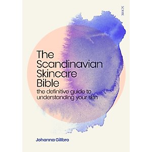 The Scandinavian Skincare Bible: the definitive guide to understanding your skin