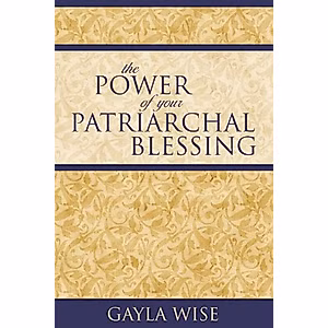 Power Of Your Patriarchal Blessing