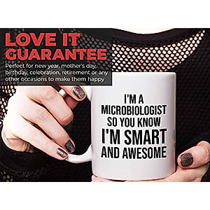 Bubble Hugs MICROBIOLOGIST Mug White 11oz - I'm smart and awesome - Lab Doctor Scientist Chemist Chemistry Solar System Science