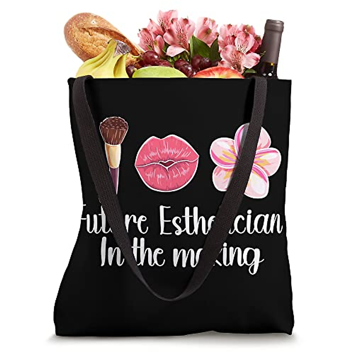 Future Esthetician In The Making Esthetics Estheticians Tote Bag