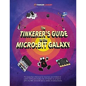 The Tinkerer's Guide to the micro:bit Galaxy