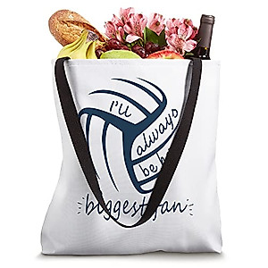 Always Be Her Biggest Fan Volleyball Mom & Volleyball Dad Tote Bag