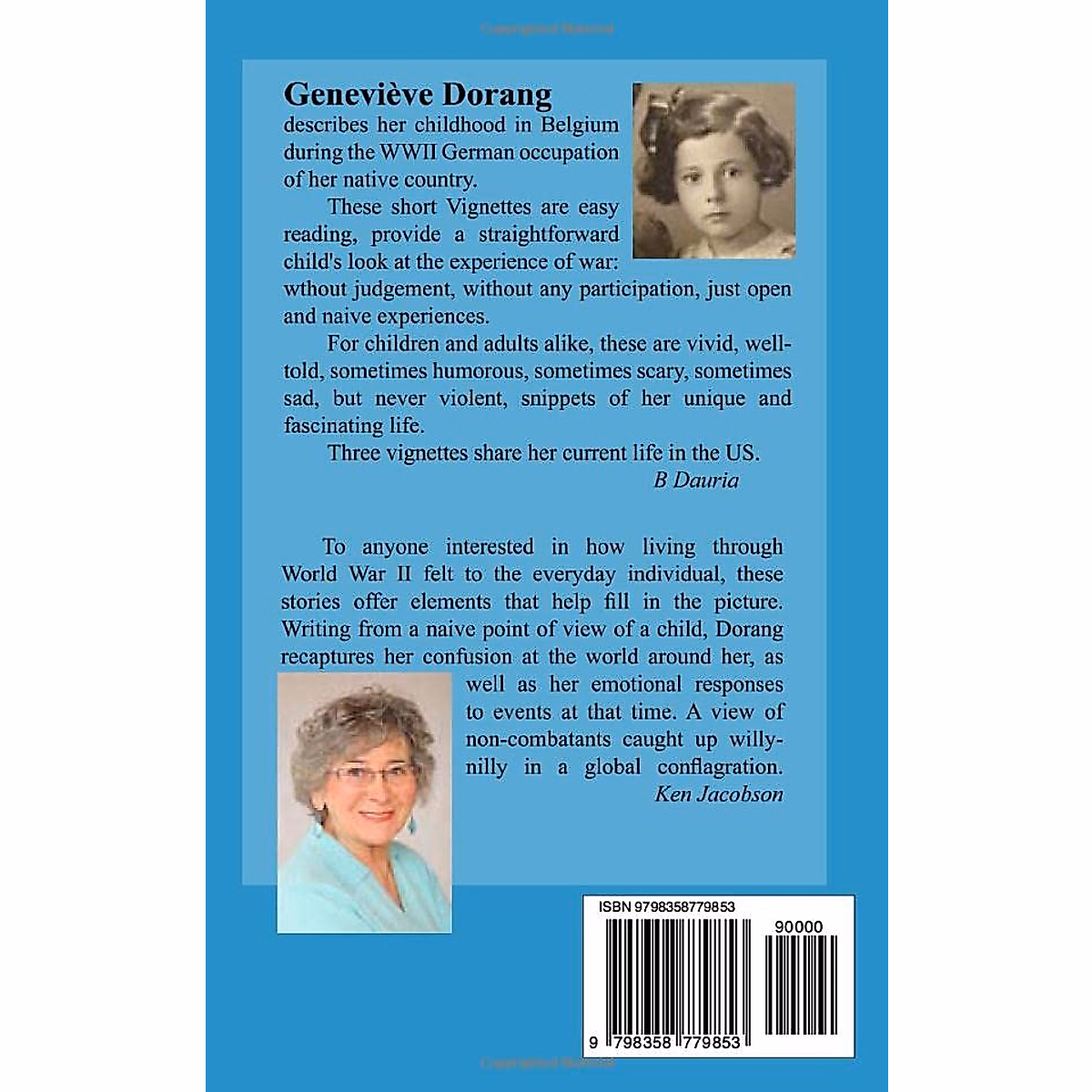 Vignettes: Memories from a childhood during WW2 and more