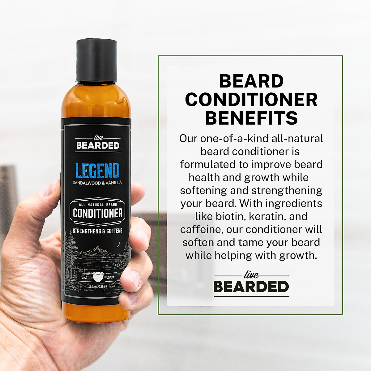 Live Bearded Beard Conditioner, 8 fl oz - Strengthens and Softens Facial Hair - Made in the USA - All-Natural Ingredients with Biotin, Caffeine | Legend Scent - Sandalwood, Vanilla