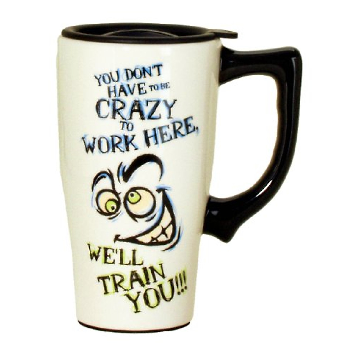 Spoontiques You Don't Have to be Crazy Travel Mug, Off White