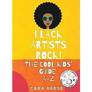 Black Artists Rock! The Cool Kids' Guide A-Z