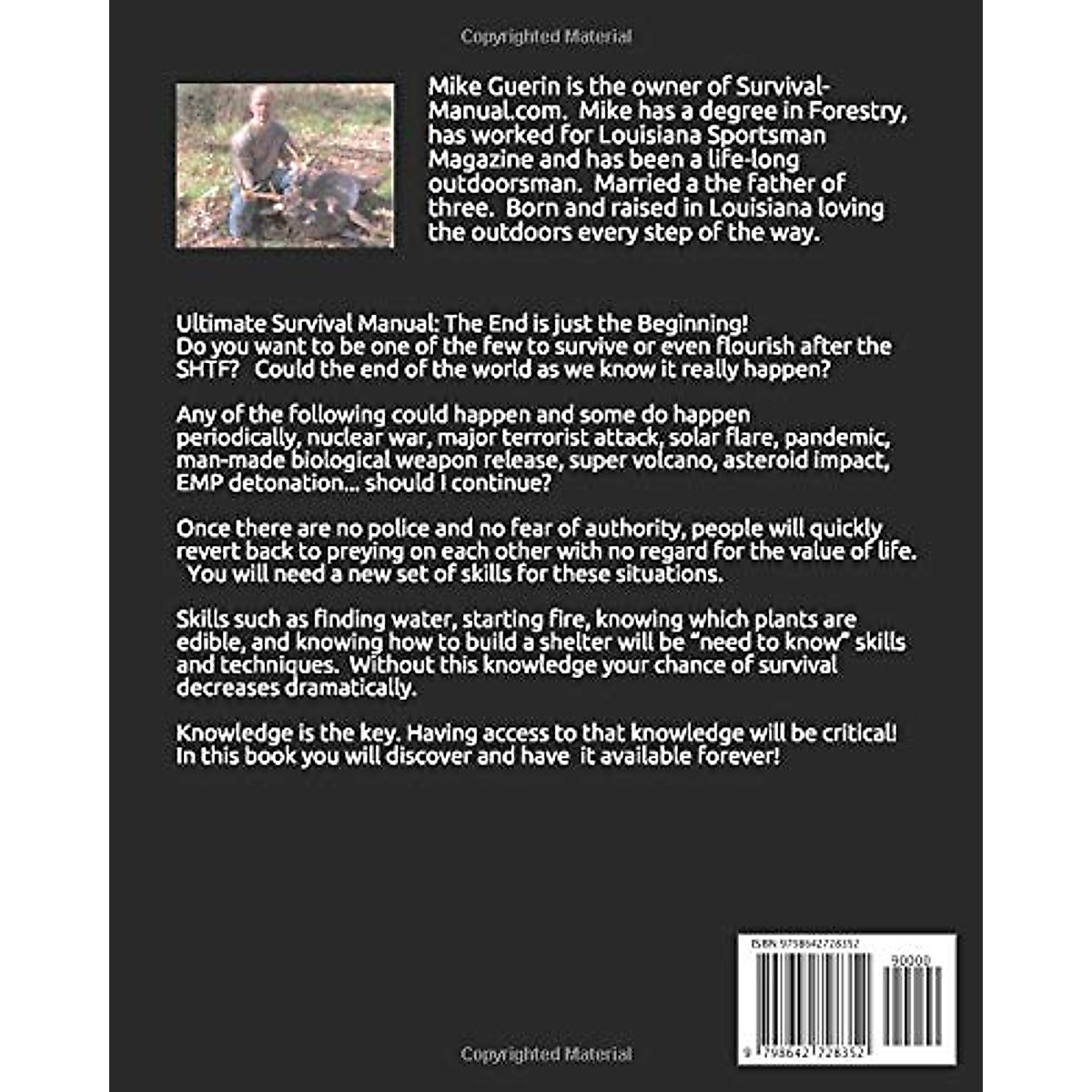 Ultimate Survival Manual: Survival After A Global Catastrophe Knowledge to Rebuild, Survive and Thrive