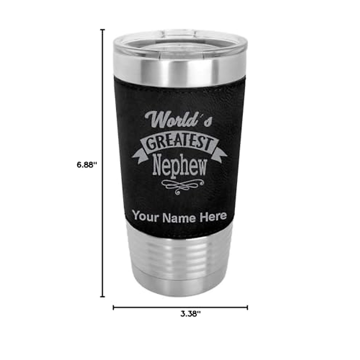LaserGram 20oz Vacuum Insulated Tumbler Mug, World's Greatest Nephew, Personalized Engraving Included (Faux Leather, Black)