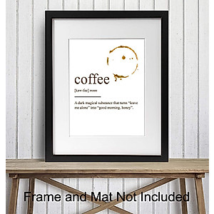 Coffee Definition Wall Art Poster Print - Funny Home or Office Decor and Unique Decorations for Kitchen, Nook or Break Room - Makes a Great Gift - 8x10 Photo Unframed