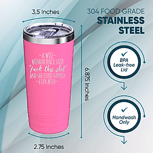 shop4ever A Wise Woman Once Said F This And She Lived Happily Ever After Engraved Insulated Stainless Steel Tumbler with Lid 20 oz. Funny Divorce Retirement Feminist Gift (Pink)