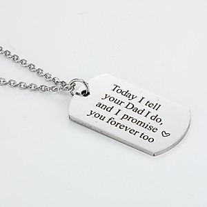 Wedding Gift Blended Today I tell your Dad I do and I promise you Forever too Necklace Gift for Stepson Step Daughter
