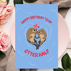 OfficeKolor Birthday Card for Husband Fiance, Romantic Birthday Card for Wife Boyfriend Girlfriend, Happy Birthday To My Otter Half, Birthday Gift Cards for Him Her 8/ x 5.3/ OFF-LoveBR-OtterHalf