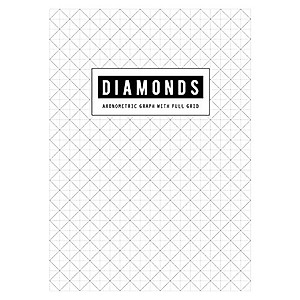 Diamonds with Full Grid: Axonometric Graph Vertical Guides Composition Paper for Graphing Blank Quad Ruled or Drawing Sketchbook & Writing Artwork Math Notebook (Gray Net)