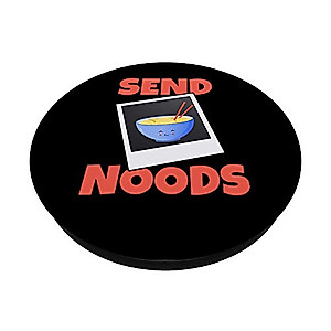 Send Noods Kawaii Ramen Noodle Photograph Picture PopSockets PopGrip: Swappable Grip for Phones & Tablets