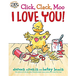 Click, Clack, Moo I Love You! (A Click Clack Book)