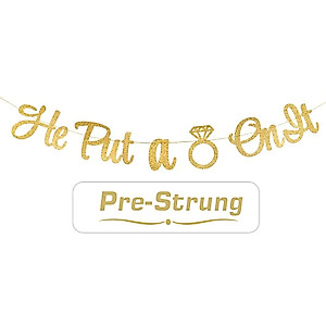 palasasa Gold Glitter He Put A Ring On It Banner, Engagement Party Decoration Sign for Wedding, Bachelorette, Bridal Showers
