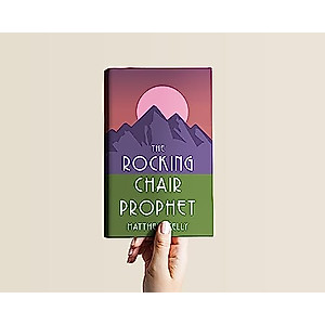 The Rocking Chair Prophet