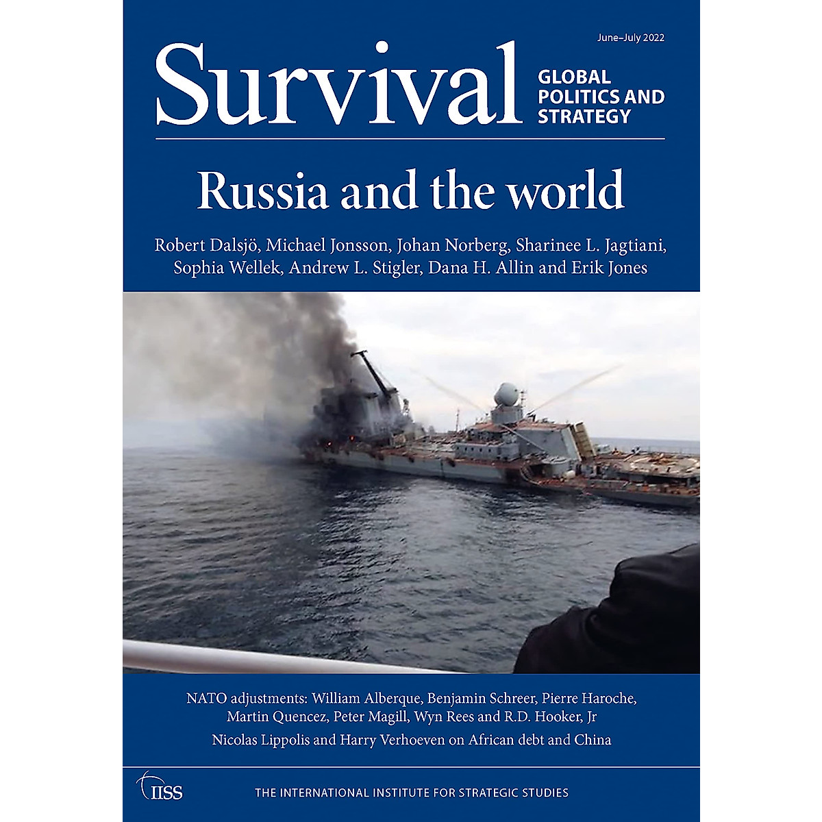 Survival: June - July 2022: Russia and the World