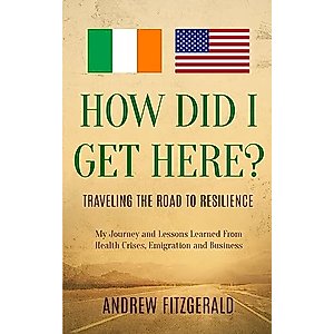 How Did I Get Here?: Traveling The Road To Resilience